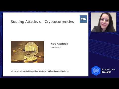 Routing Attacks in Cryptocurrencies - Maria Apostolaki