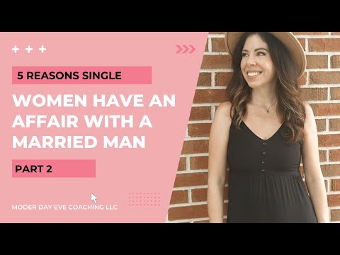 5 Reasons Single Women Have An Affair With A Married Man