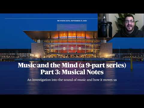 Music and the Mind: Part 3 - Musical Notes