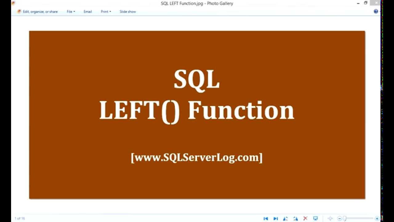 35 - SQL LEFT() Function - Learn SQL from www.SQLServerLog.com [HD]