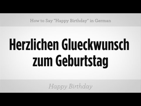 How to Say "Happy Birthday" in German | German Lessons