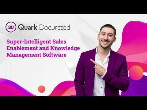 Quark Docurated AI-Driven Sales Enablement Platform for Sales, Marketing and Knowledge Teams