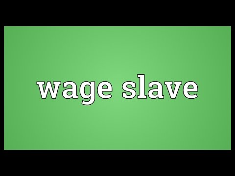 Wage slave Meaning