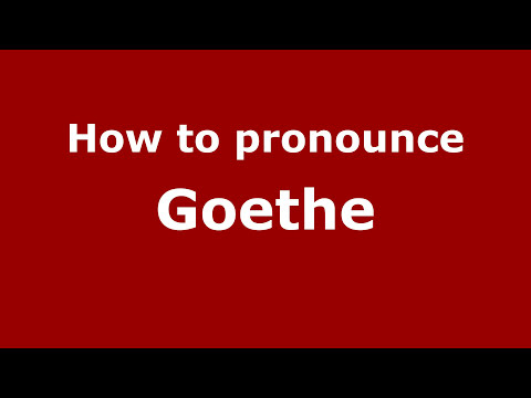 How to Pronounce Goethe - PronounceNames.com
