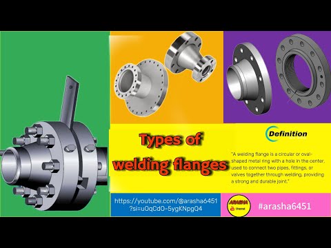 Types of welding flanges | Definition | #arasha6451