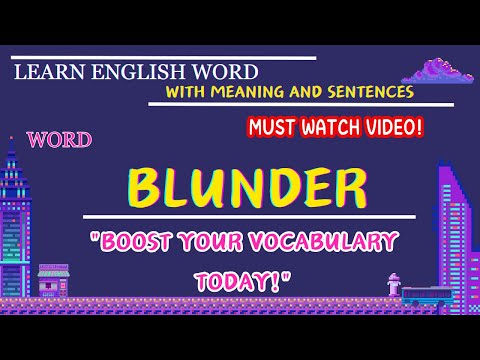 "Master the Word 'BLUNDER' | Practice Sentences to Boost Your Fluency & Vocabulary"