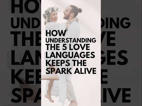 How Understanding the 5 Love Languages Keeps the Spark Alive #marriage #marriageadvice #shorts