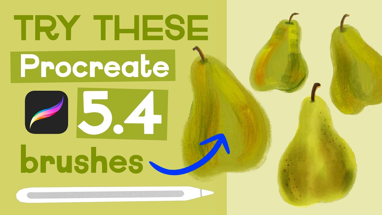 Procreate 5.4 Paint Test | Painting Pears with 6 New Brushes 🍐
