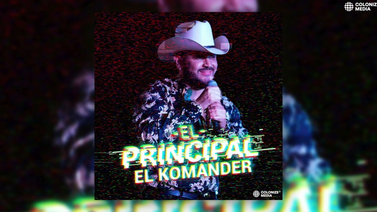 Lyrics & Translations of El Principal by El Komander | Popnable