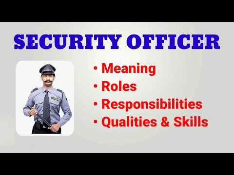 Security Officer Job Description | Roles and Responsibilities | Qualities Skills | Job Role
