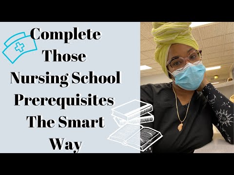Prerequisites for Nursing School| Tips I Used to Help Me Survive| YourFavNurseB
