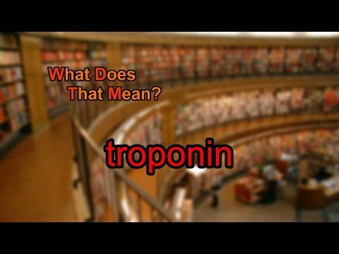 What does troponin mean?