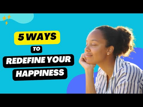 Are You Truly Happy? How to Define or Redefine Happiness on Your Own Terms. SELFCARE | MEDITATION