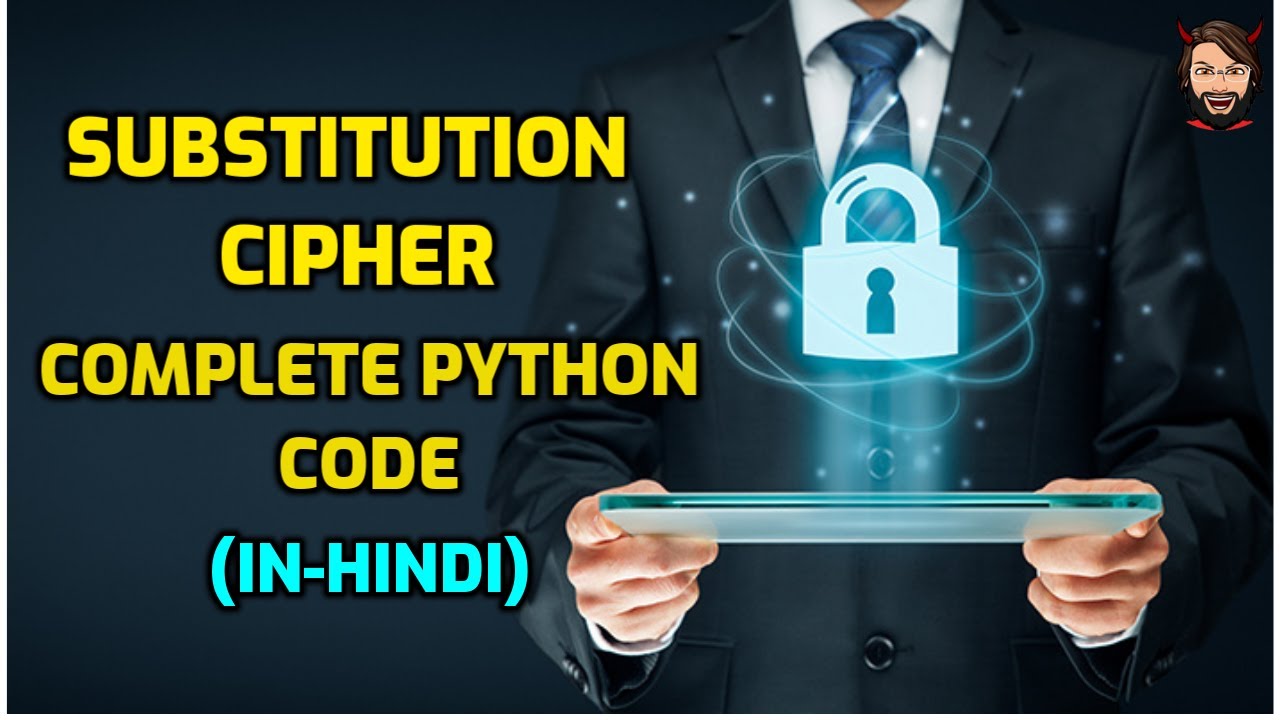Substitution Cipher (HINDI) | Python code | Encryption-Decryption | Cryptography | Codewithvamp