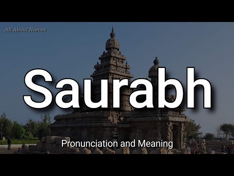 Saurabh: Pronunciation and Meaning
