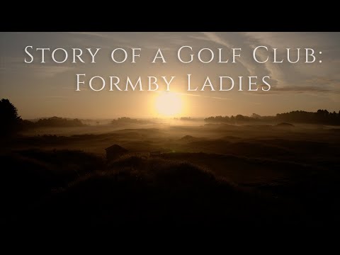 Formby Ladies: Story of a Golf Club