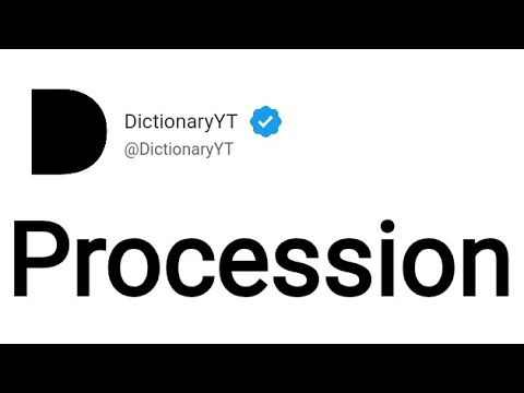 Procession Meaning in English