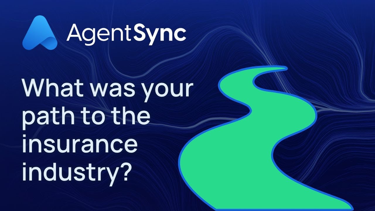 What was your path to an insurance career? | AgentSync