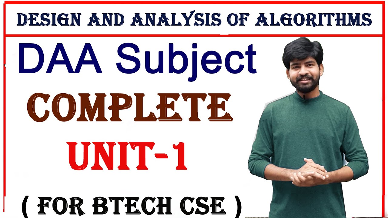 complete unit 1 explaination || DAA subject || Design and analysis of algorithms || btech cse