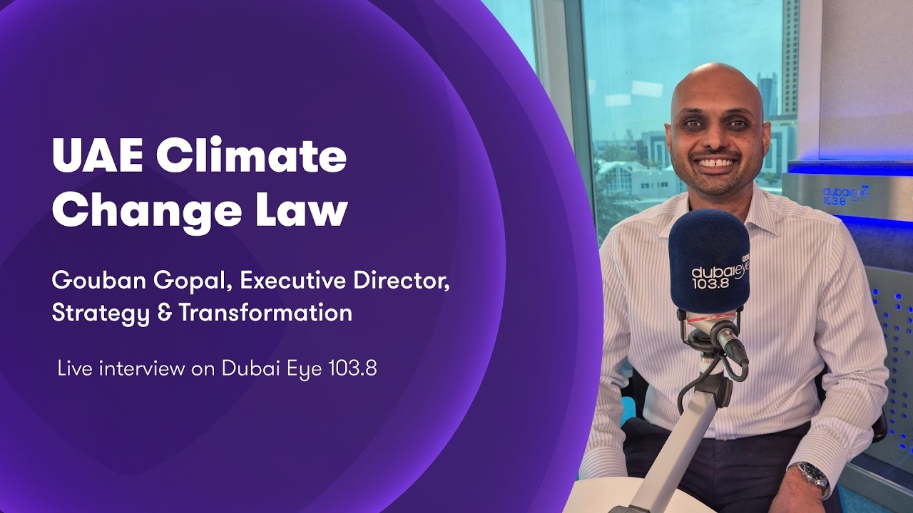 UAE Climate Change Law: What Businesses Need to Know – Live interview on Dubai Eye 103.8