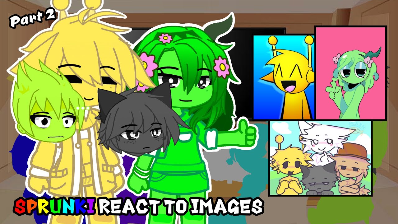 Sprunki Casts react to Images // Pt.2 // (Original) // Sprunki Incredibox // Short-GCRV