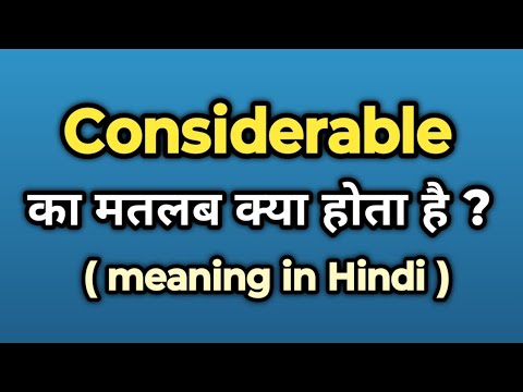 Considerable Meaning in Hindi || Considerable Ka Kya Matlab Hota Hai | Words Tube