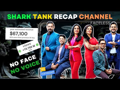 How to Create a Faceless Shark Tank Recap YouTube Channel Without Any Copyright Using Free AI Tools