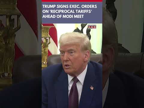 Trump Signs Executive Orders on Reciprocal Tariffs, Initiates Trade War With Tit For Tat Move?