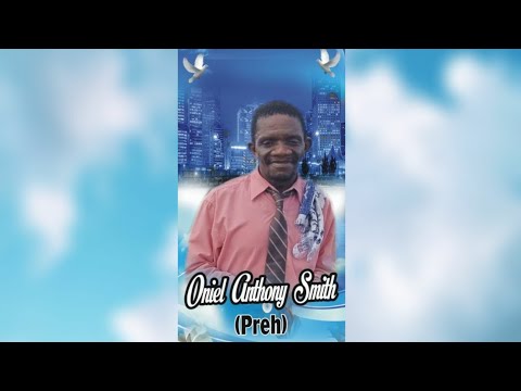 O'NEIL ANTHONY SMITH ASK( PREH) BURIAL SERVICES 🥀🕊️