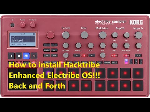 Hacktribe Tutorial - How to install Hacktribe on Electribe Sampler 2 and go back to Korg firmware