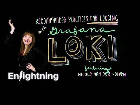 ⚡️ Enlightning - Recommended Practices for Logging with Grafana Loki