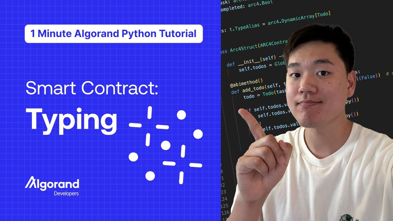 Smart Contract: Typing | 1 Minute Algorand Python Tutorial