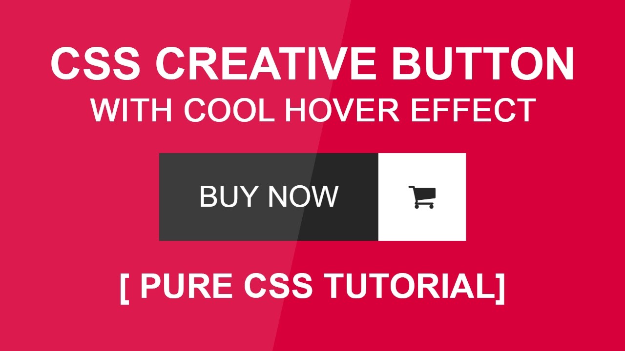 CSS CREATIVE BUTTON WITH COOL HOVER EFFECT - Css3 Hover Effect - Pure Css Tutorial