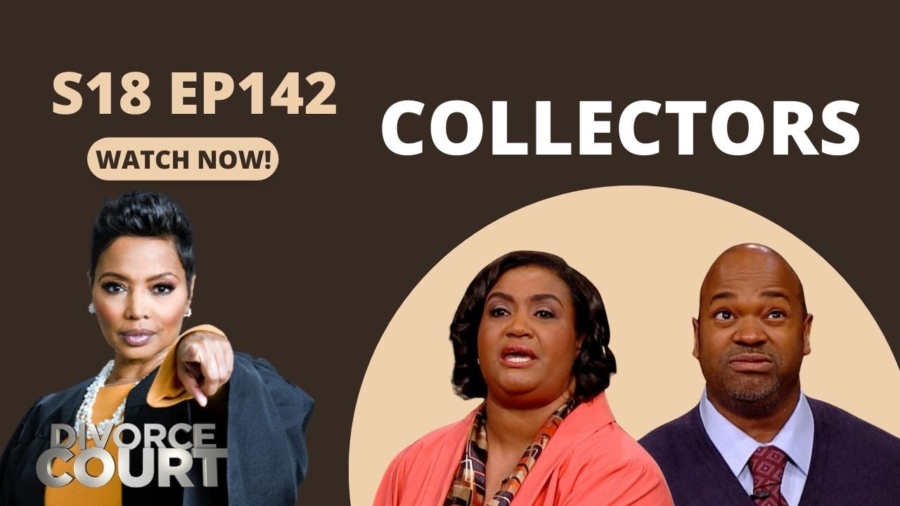 Collectors: Divorce Court - Octavia vs. Nehemiah