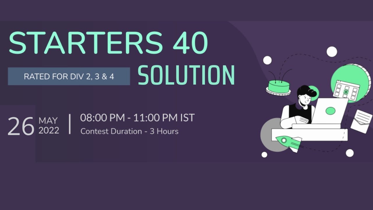 CodeChef Starters 40 problems solution with detailed explanation and C++ source code