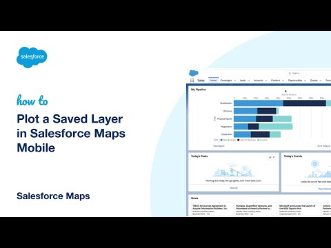 Plot a Saved Layer in Salesforce Maps Mobile