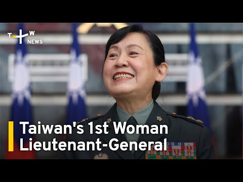 First Woman Promoted to Lieutenant-General in Taiwan | TaiwanPlus News