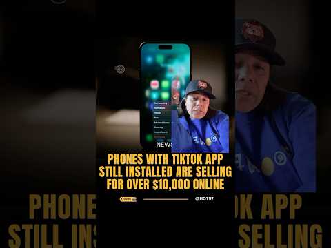 Phones With TikTok Installed Are Selling For $10,000
