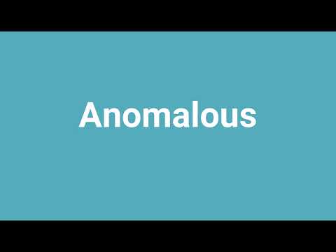 'Anomalous' Meaning and Pronunciation