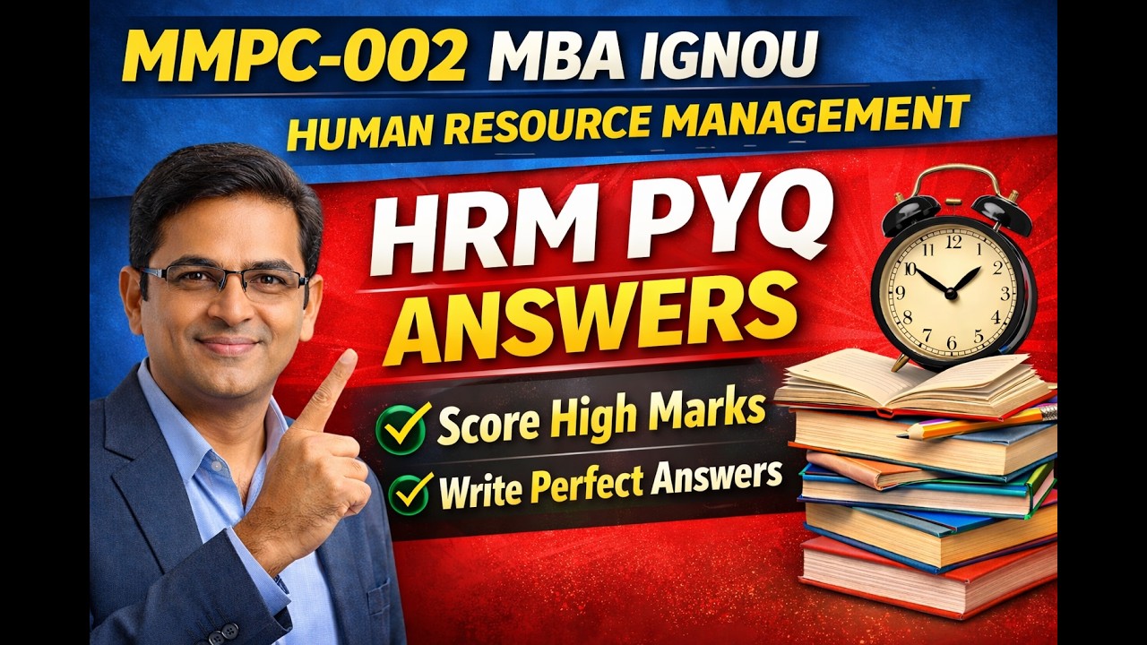 MMPC-002 HRM PYQ Answers + Exam Tips 🔥 | MBA IGNOU Human Resource Management | Score High Marks