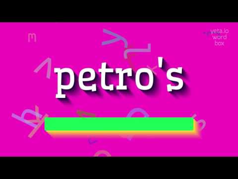 How to say "petro's"! (High Quality Voices)