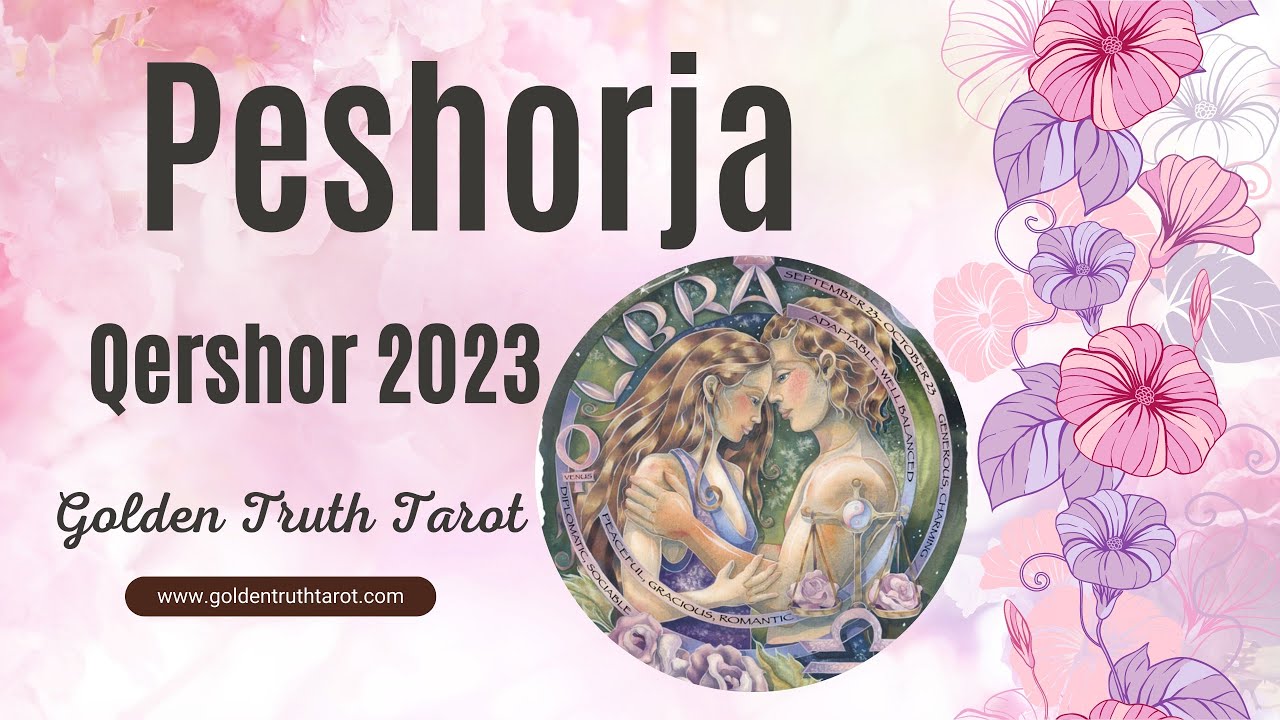 #Horoskopi #peshorja #qershor #Tarot #Shqip 🔮♎️Peshorja parashikimi për muajin Qershor 2023♎️🔮