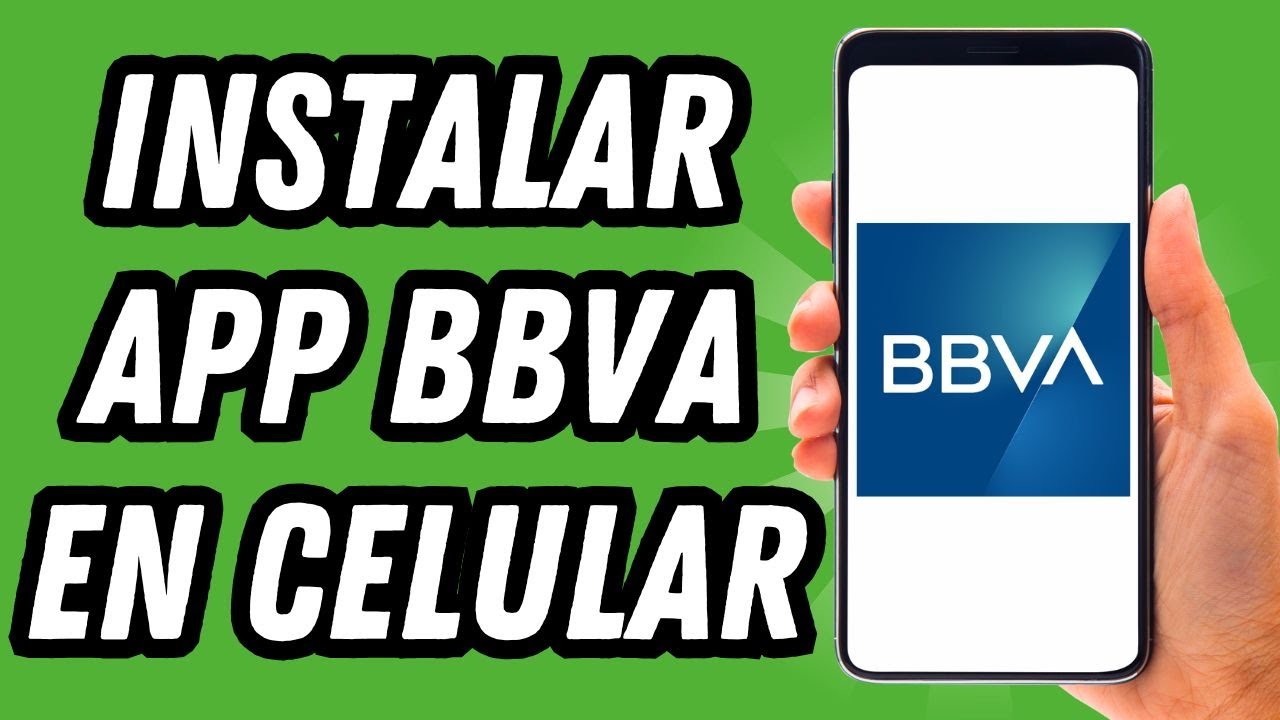 How to install the BBVA app on your cell phone (COMPLETE GUIDE)
