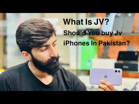 What is Jv? Should You Buy JV iPhones In Pakistan??