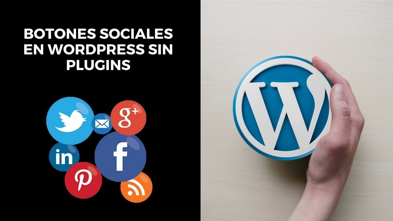 Como añadir botones sociales a Wordpress sin plugins