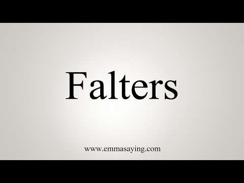 How To Pronounce Falters