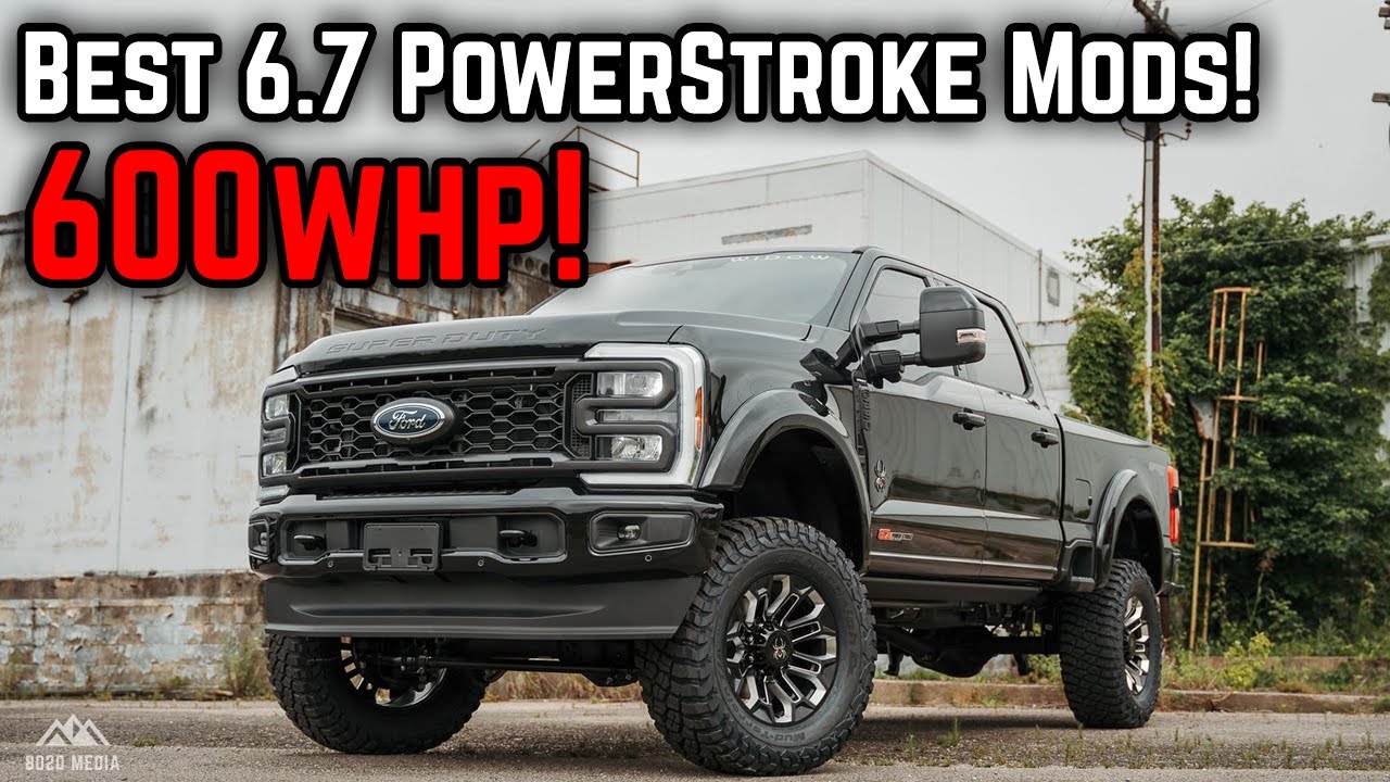 How to Get 600+ WHP on Your Ford 6.7 PowerStroke – The Essential Bolt-On Mods