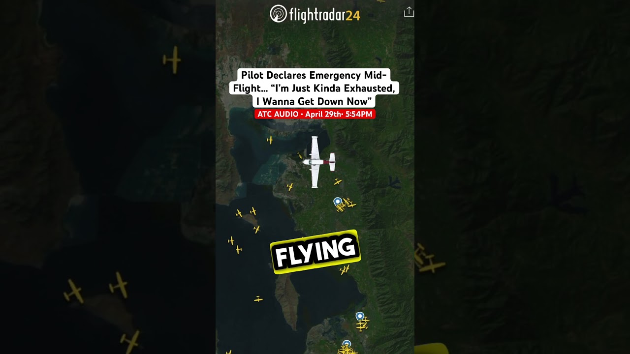 Pilot Declares Emergency Mid-Flight… “I’m Just Kinda Exhausted, I Wanna Get Down Now”