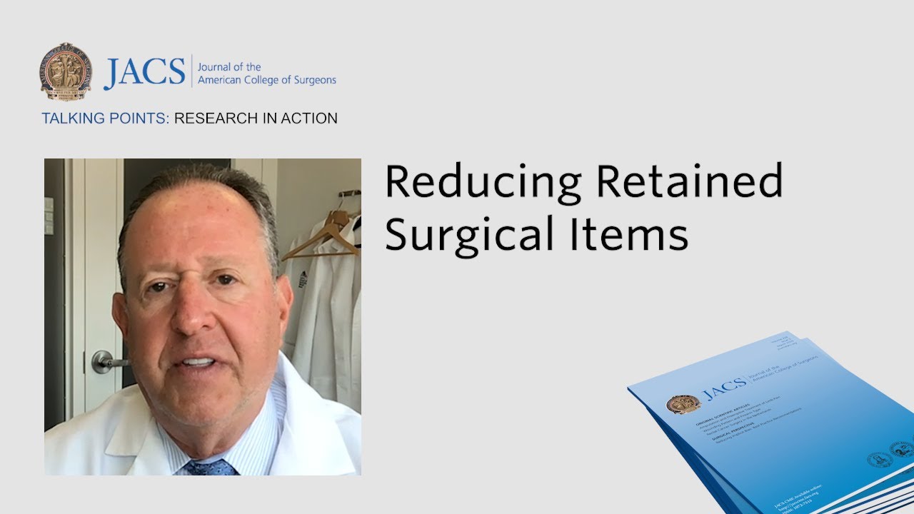 Reducing Retained Surgical Items | JACS Talking Points | ACS