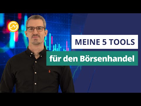 Meine Top 5 TOOLS für einen erfolgreichen Aktienhandel
